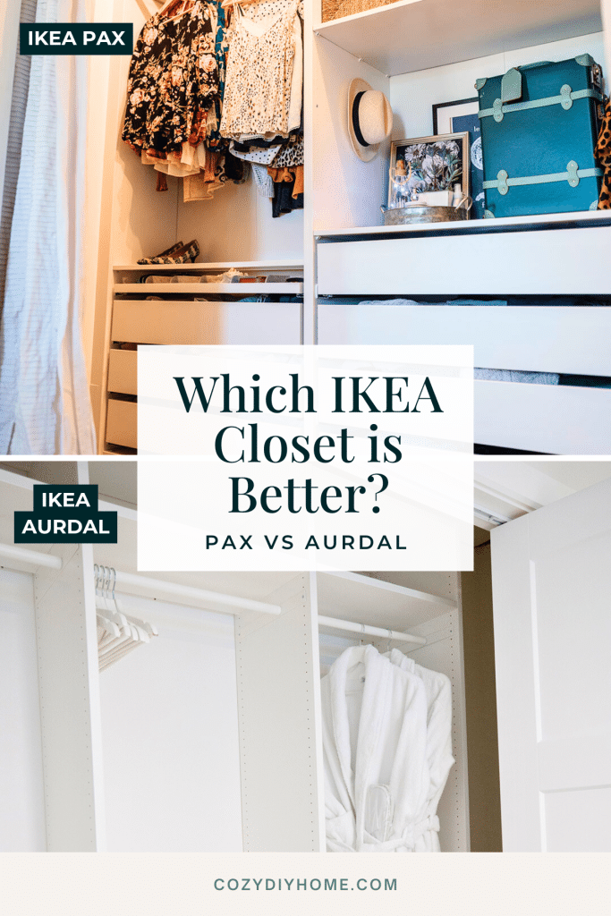 Which IKEA Closet System is Better? PAX or AURDAL - Cozy DIY Home